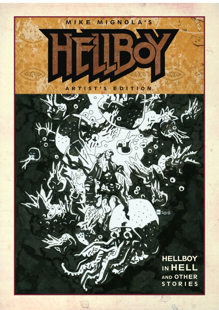 [Comic-Con '13] IDW To Publish 'Hellboy' Artist’s Edition! - Bloody ...