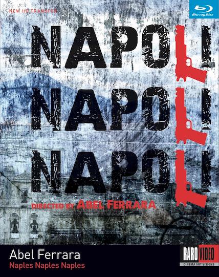 Kino Lorber and Raro Video to Release Abel Ferrara's 'Napoli, Napoli ...